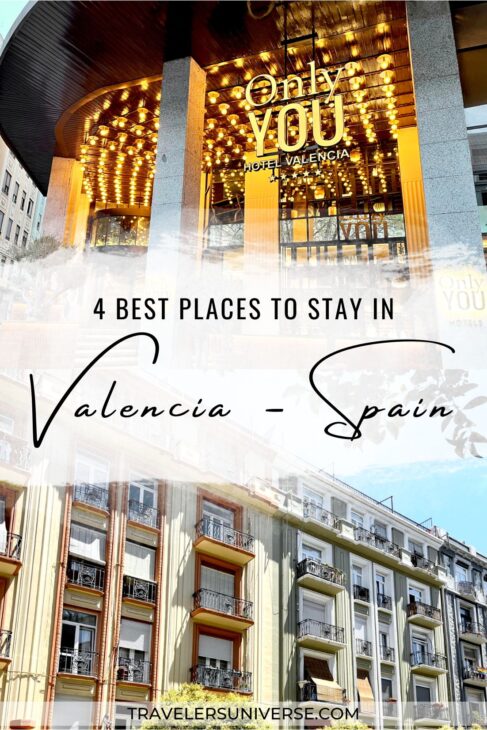 The best places where to stay in Valencia, Spain