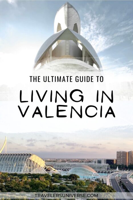 The ultimate guide to living in Valencia (Spain) as an expat