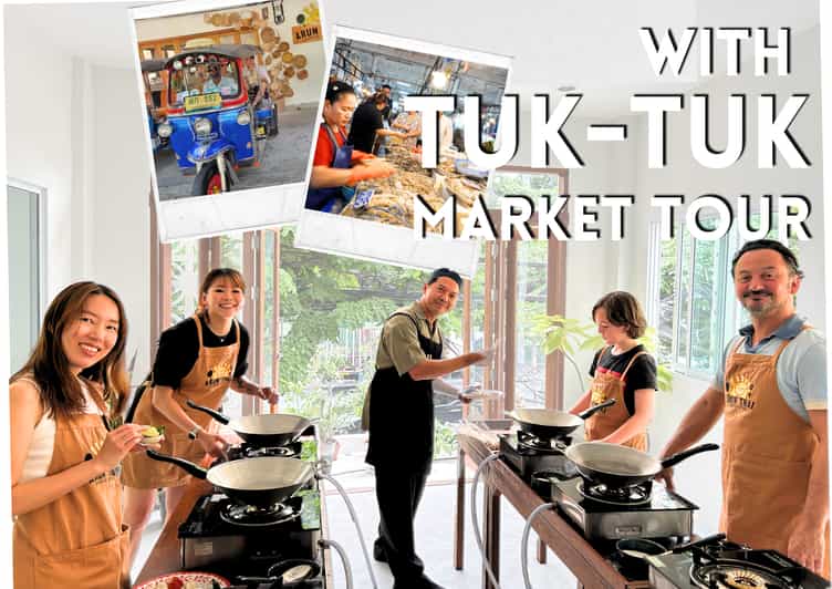 Bangkok: Cooking Class + Tuk Tuk Ride + Market Tour - Authentic, Friendly, and Well-Reviewed