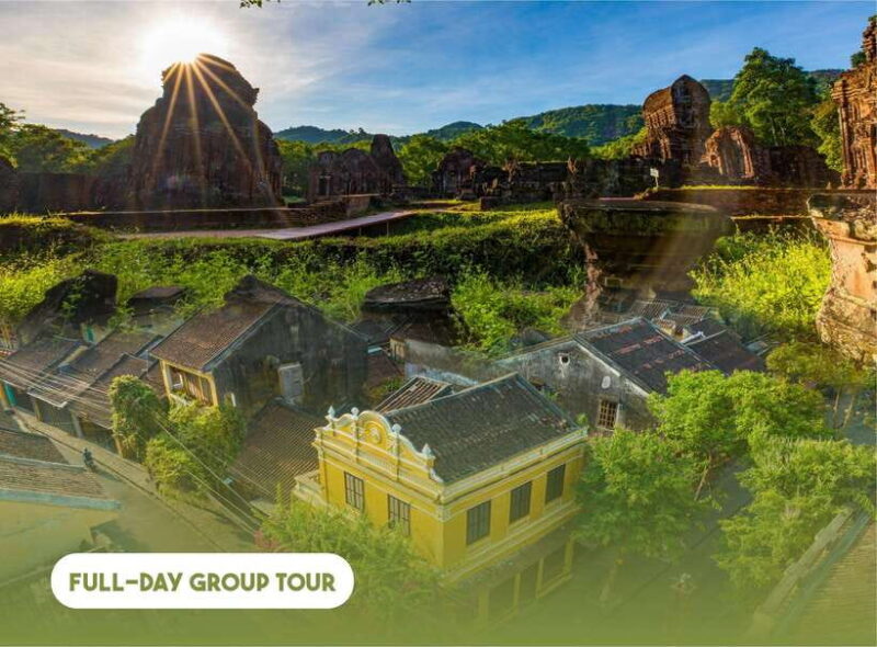 Hoi An: Full-day My Son Sanctuary And Hoi An Heritage Tour - What You Can Expect: A Detailed Breakdown
