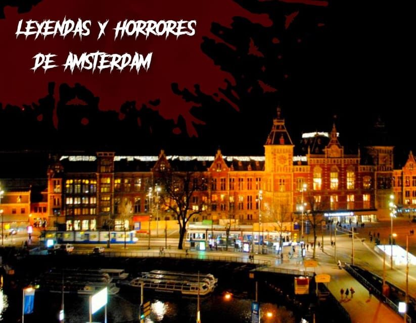 LEGENDS AND HORRORS OF AMSTERDAM - Practical Details and Value