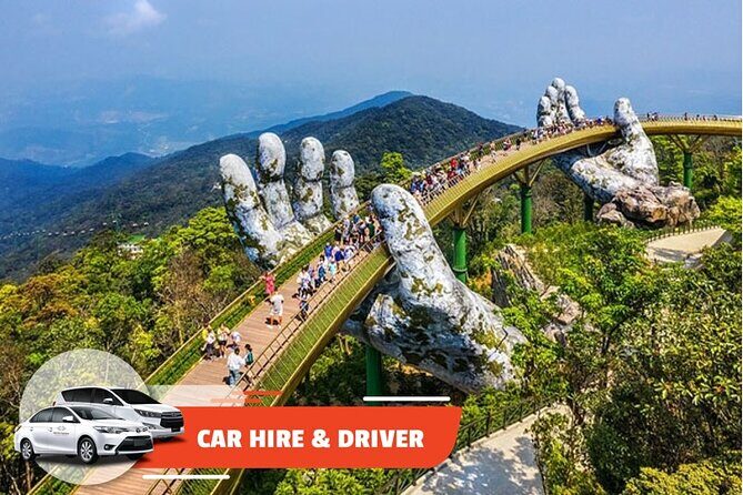 Car Hire & Driver: Full-day Ba Na Hills from Da Nang - What the Day Looks Like: Itinerary and Experience