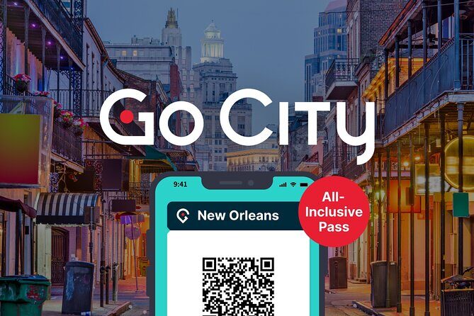 Go City: New Orleans All-Inclusive Pass with Over 25 Attractions - Authentic Experiences and Authenticity