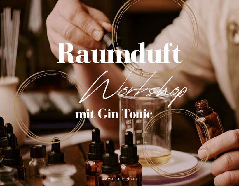 Hamburg: Room fragrance workshop and gin and tonic - The Value of the Experience