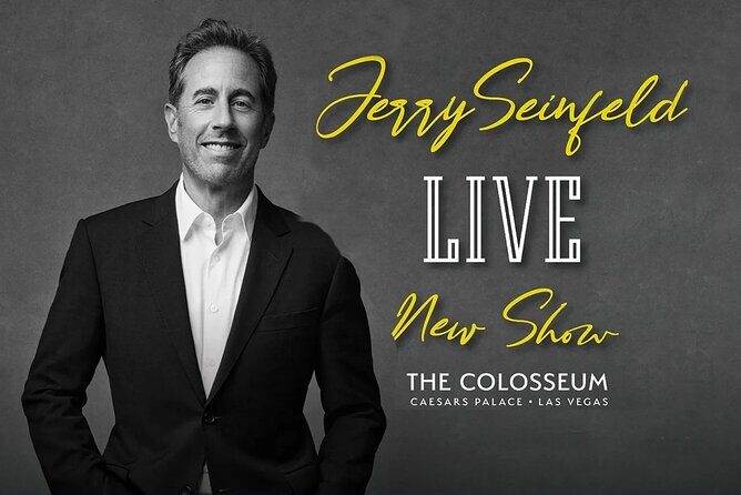 Jerry Seinfeld at the Colosseum at Caesars Palace Ticket - Booking and Ticketing: Simplicity and Assurance