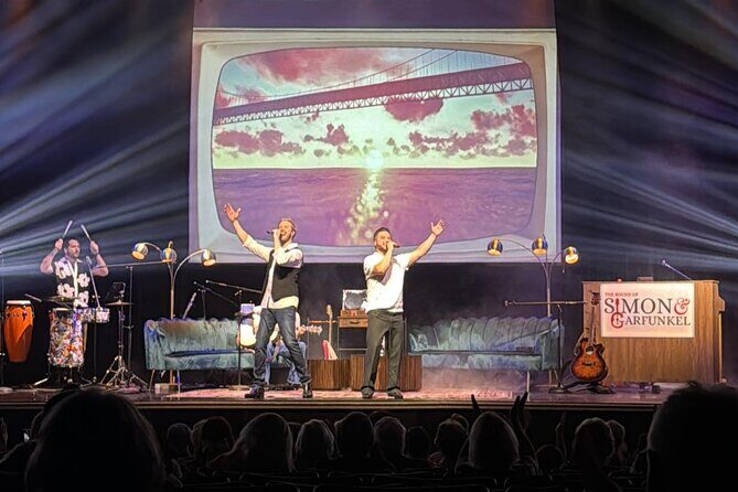Ticket to The Sound of Simon and Garfunkel - Practical Tips for Visitors