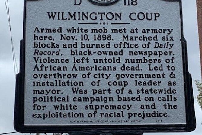 Wilmington Coup and Massacre Historic Tour - A Detailed Look at the Wilmington Coup and Massacre Historic Tour