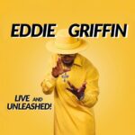 Las Vegas: Eddie Griffin Live and Unleashed at the Saxe - What Do Reviews Say?