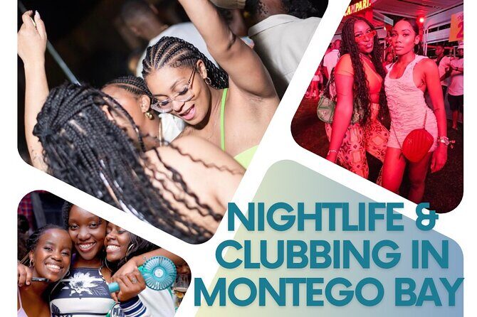 Night Life, Party Vibes & Clubbing in Montego Bay - Analyzing the Value and Practicalities